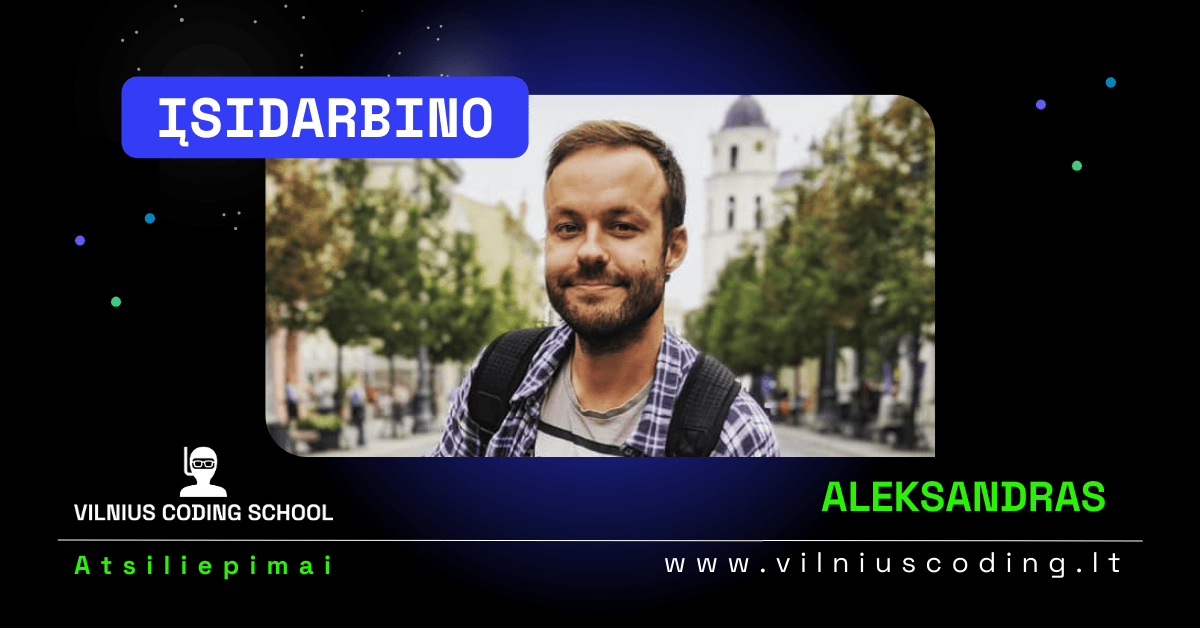 Aleksandras - Vilnius Coding School