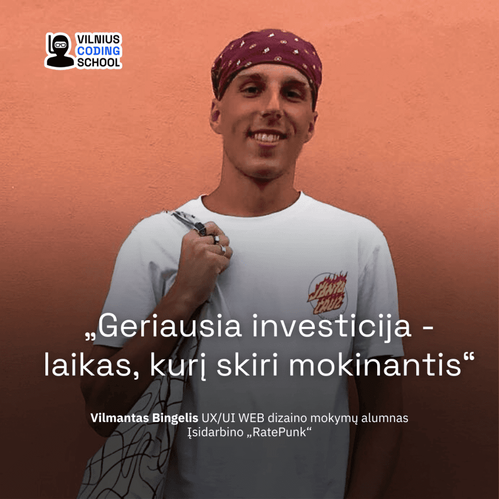 Vilmantas - Vilnius Coding School