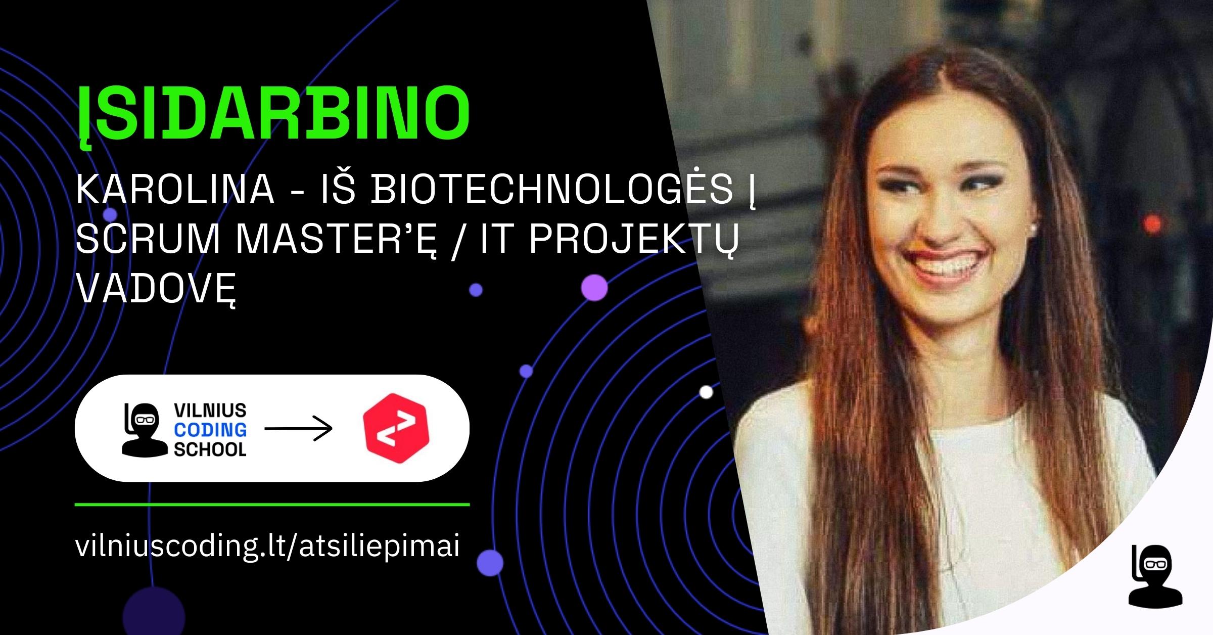Karolina - Vilnius Coding School